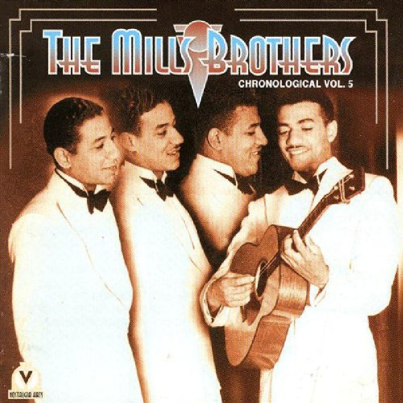 The Mills Brothers: Chronological, Vol. 5 – Proper Music