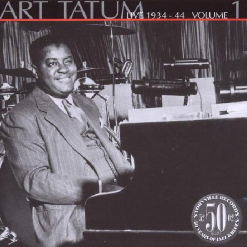 Art Tatum: Art Tatum Live 1934-1944 – Proper Music