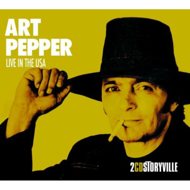 Art Pepper: Live in the USA – Proper Music