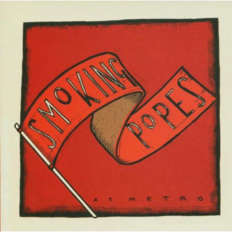 Smoking Popes: Smoking Popes At Metro -L – Proper Music