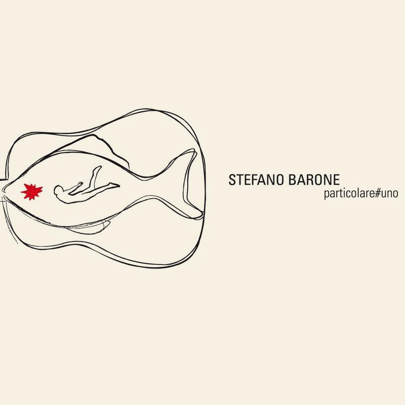 Stefano Barone: Particolare#uno – Proper Music