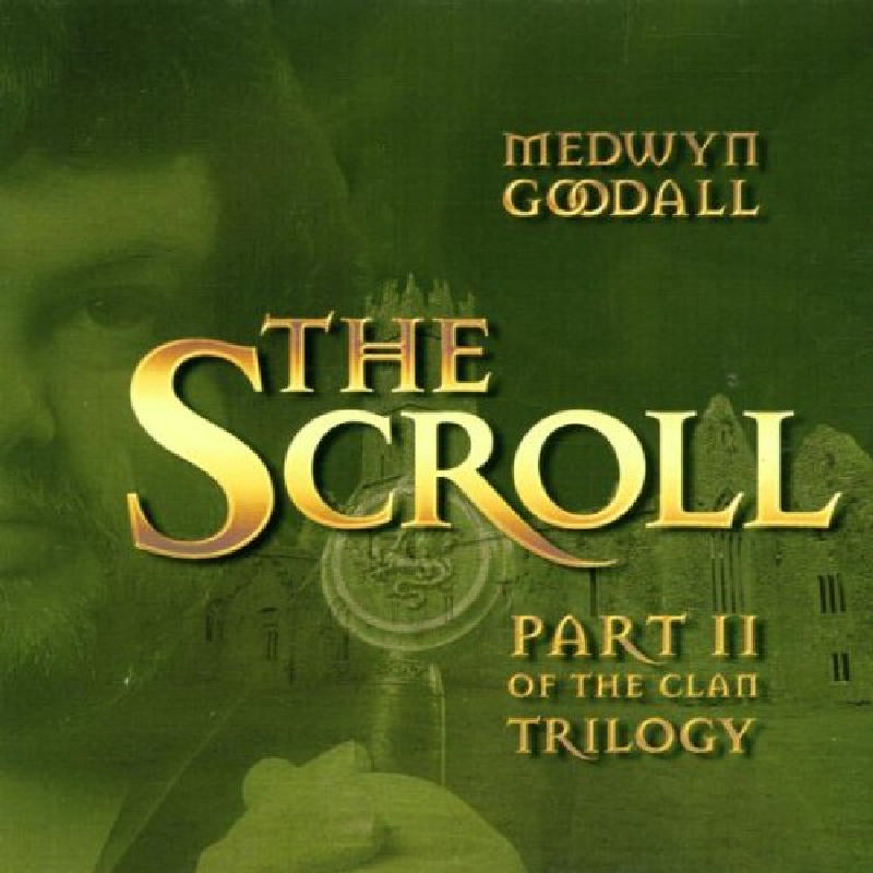 Medwyn Goodall: The Scroll – Proper Music