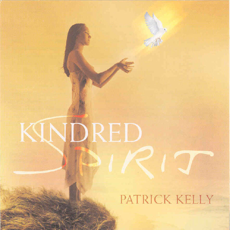 Patrick Kelly: Kindred Spirit – Proper Music