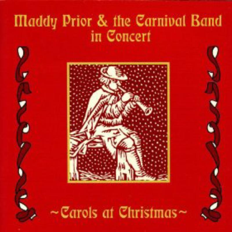 Maddy Prior & The Carnival Band: Carols At Christmas – Proper Music