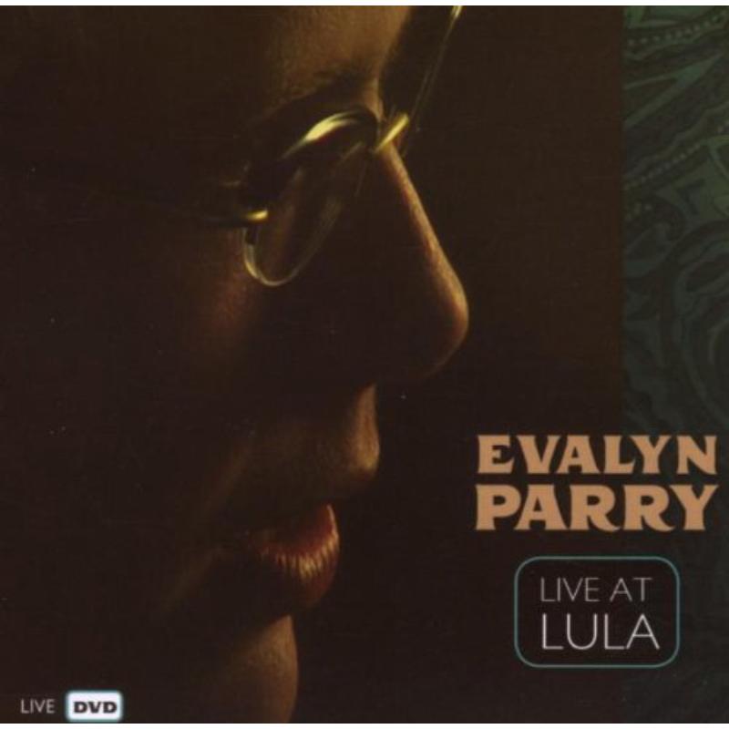 Evalyn Parry: Live At Lula – Proper Music