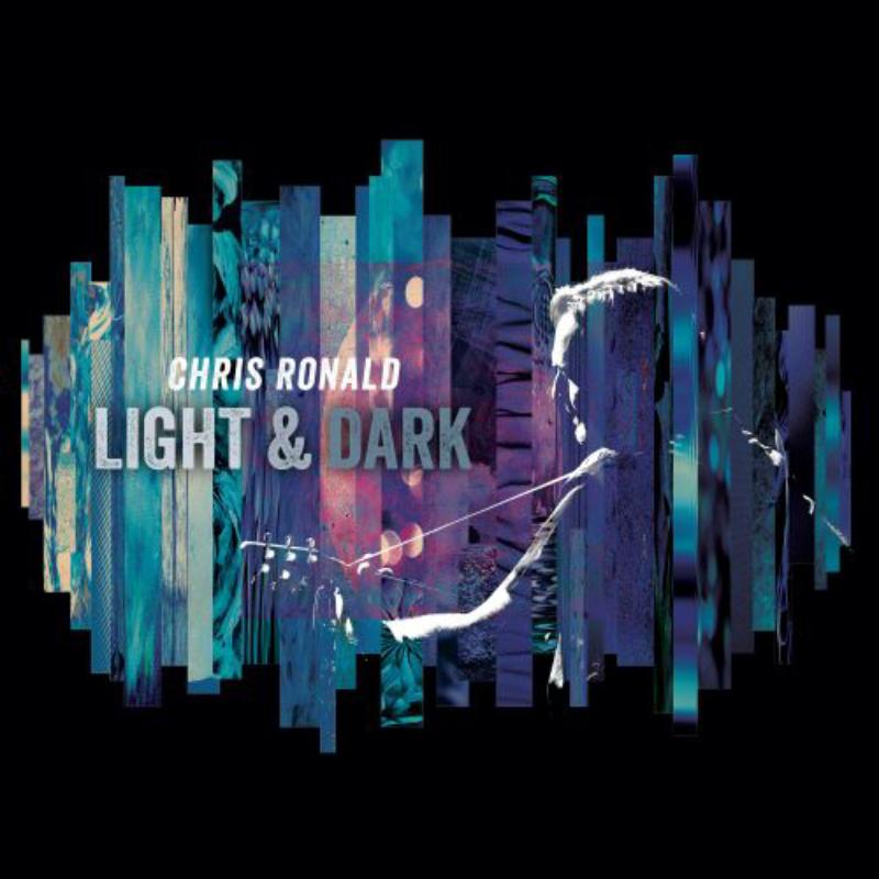 Chris Ronald: Light & Dark – Proper Music