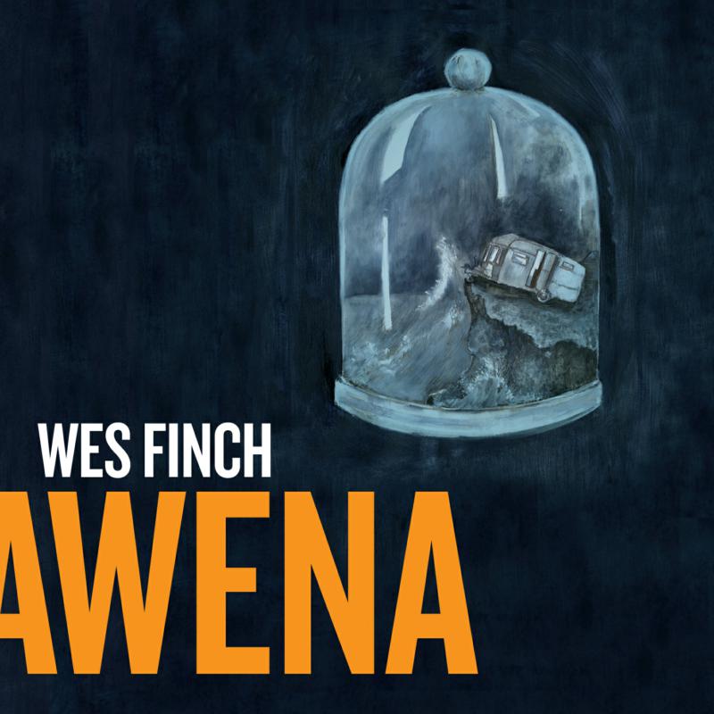 Wes Finch: Awena – Proper Music