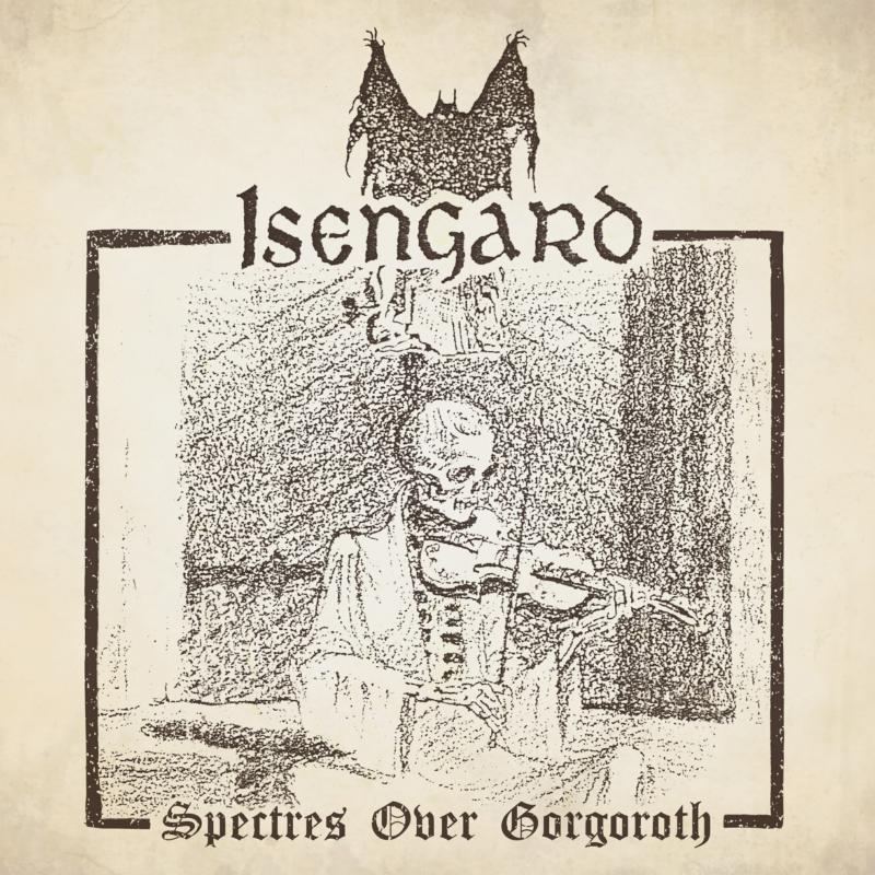 Isengard: Spectres Over Gorgoroth – Proper Music