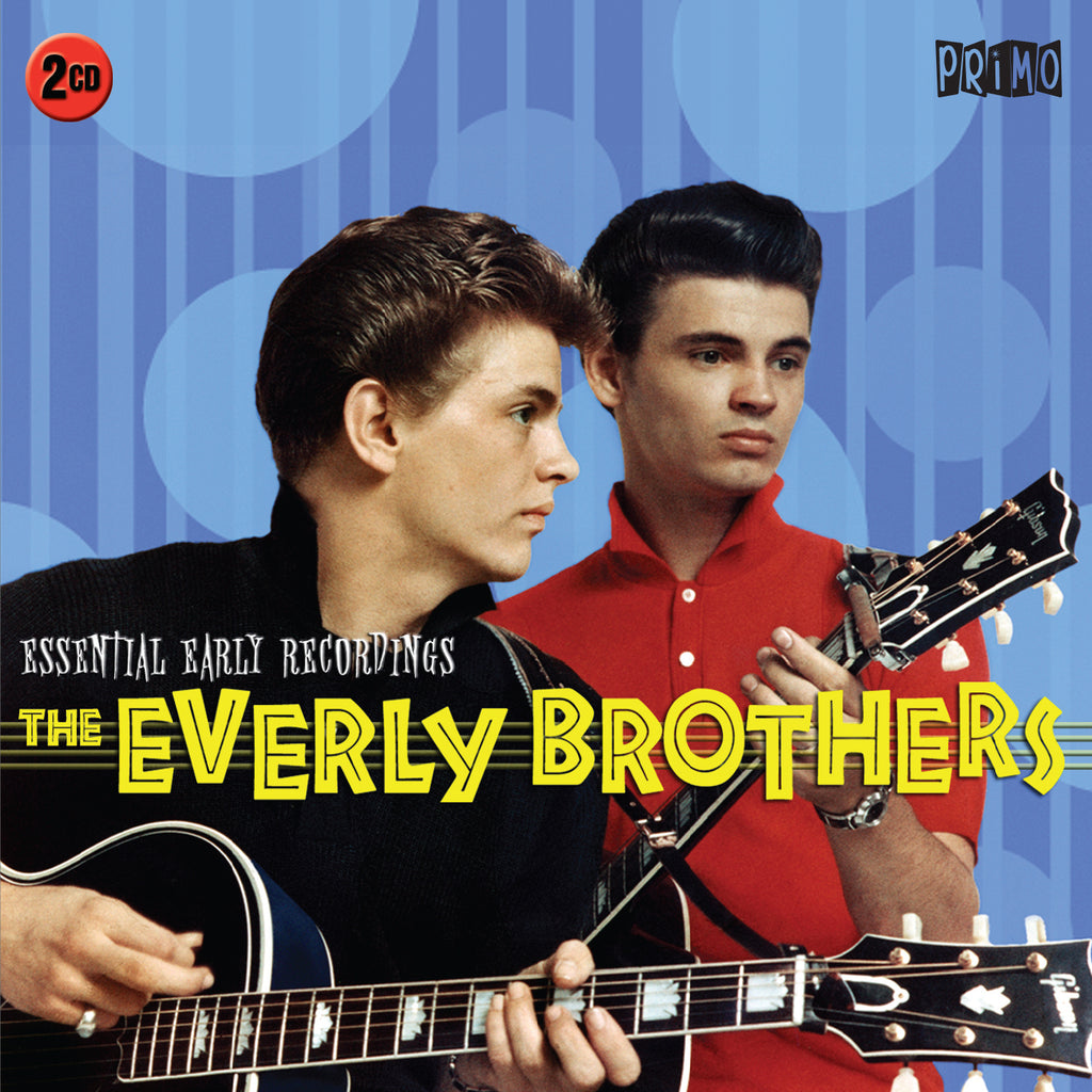 The Everly Brothers: Essential Early Recordings – Proper Music