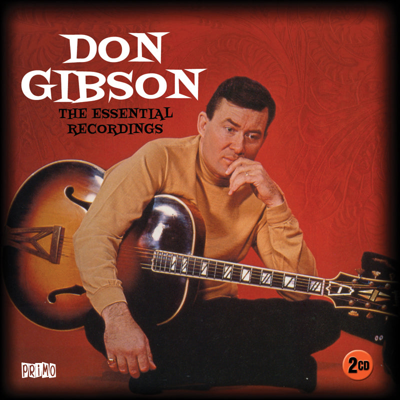 Don Gibson: The Essential Recordings – Proper Music