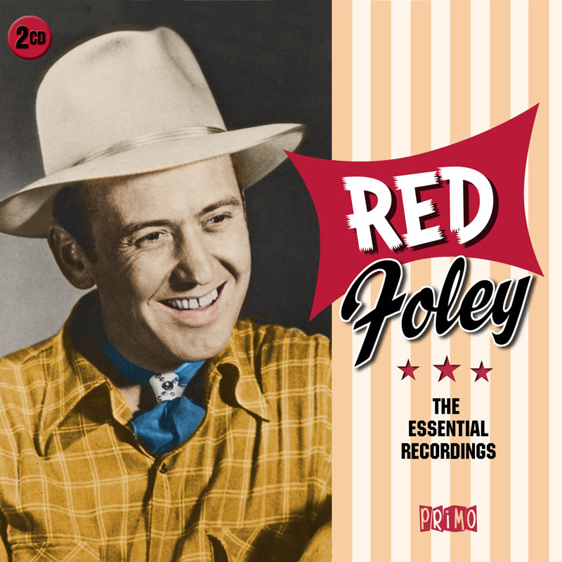 Red Foley: The Essential Recordings – Proper Music