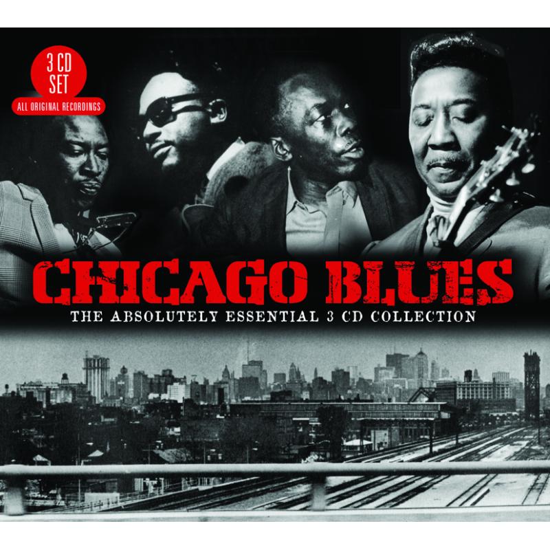 Various Artists: Chicago Blues: The Absolutely Essential 3CD Collection ...