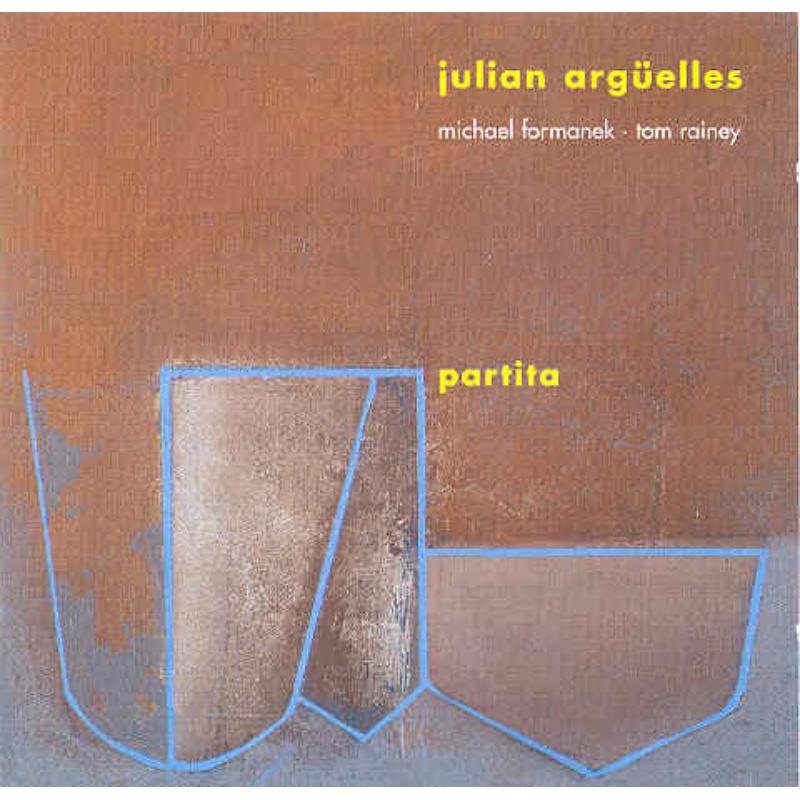 Julian Arguelles: Partita – Proper Music