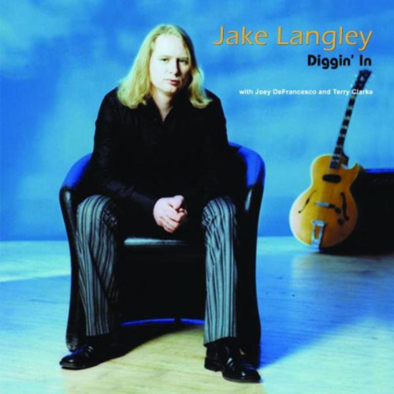 Joe Langley: Diggin' In – Proper Music