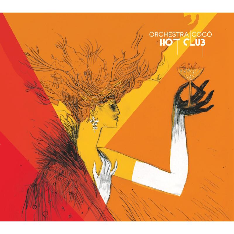 Orchestra Coco: Hot Club – Proper Music