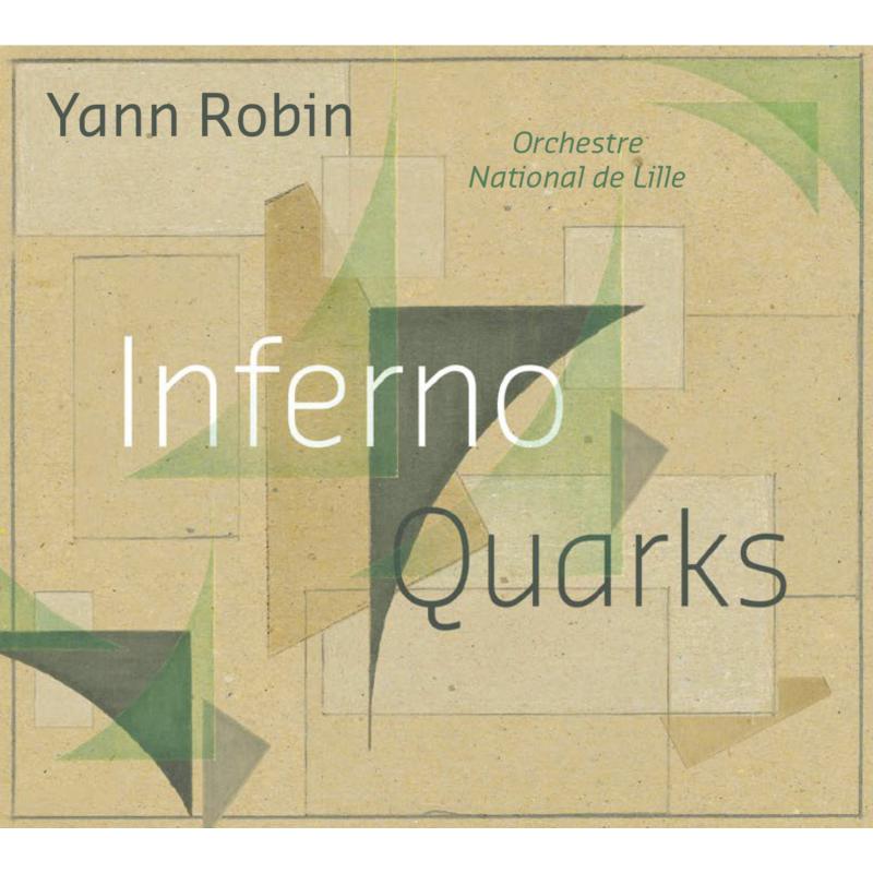 Yann Robin: Inferno / Quarks – Proper Music