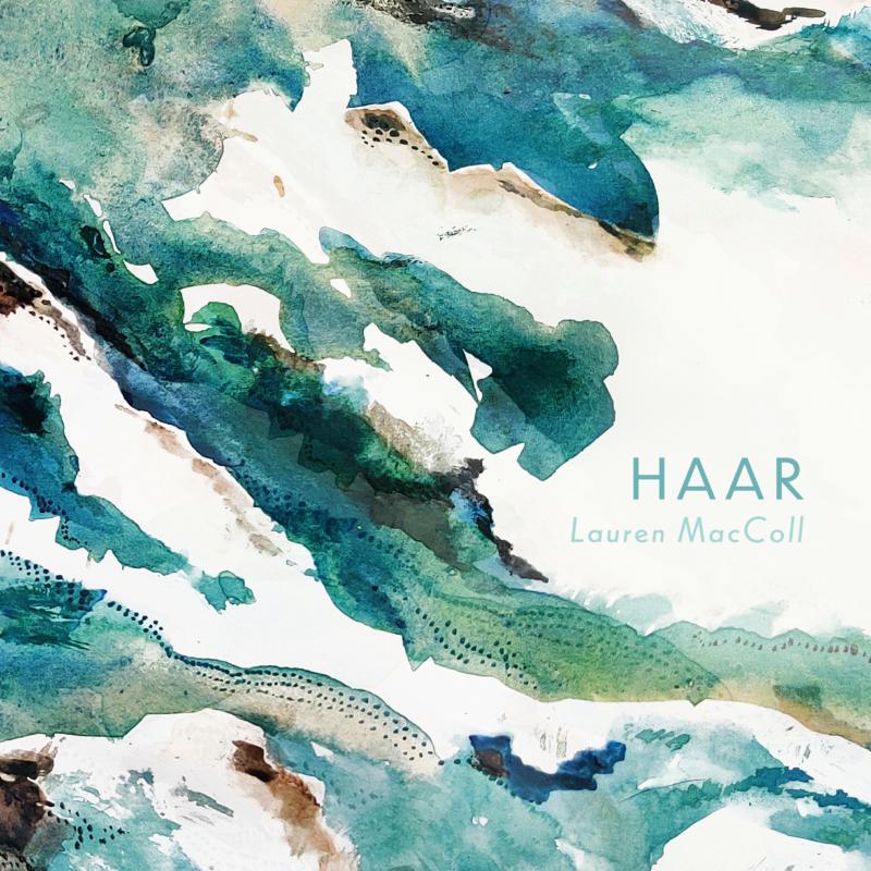 Lauren MacColl: Haar – Proper Music