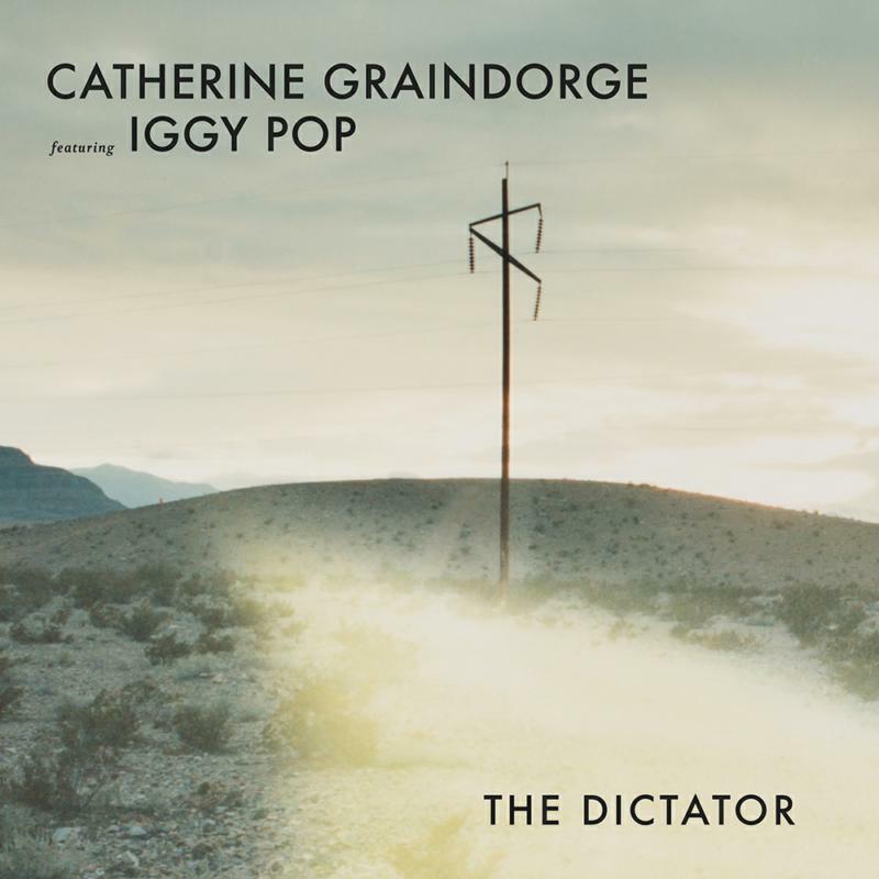Catherine Graindorge feat. Iggy Pop: The Dictator – Proper Music