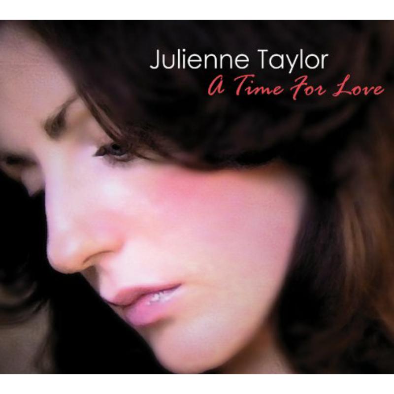 Julienne Taylor: A Time For Love – Proper Music