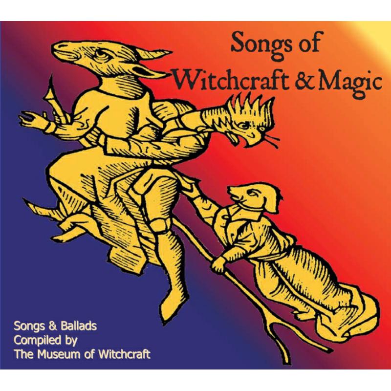 Various: Songs Of Witchcraft And Magic – Proper Music