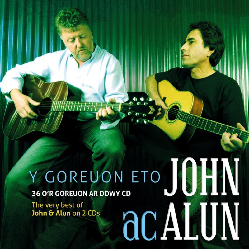 John Ac Alun: Y Goreuon Eto – Proper Music
