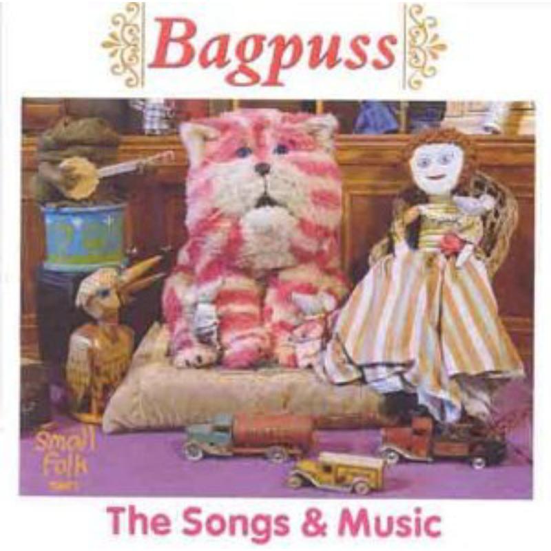Original Soundtrack: Bagpuss: Songs and Music – Proper Music