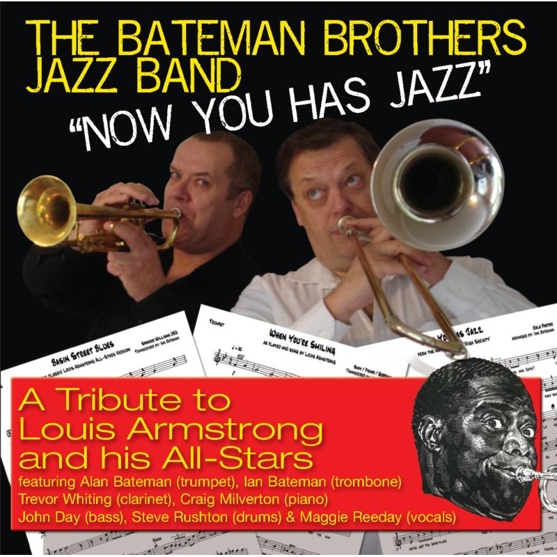 The Bateman Brothers Jazz Band: Now You Has Jazz – Proper Music