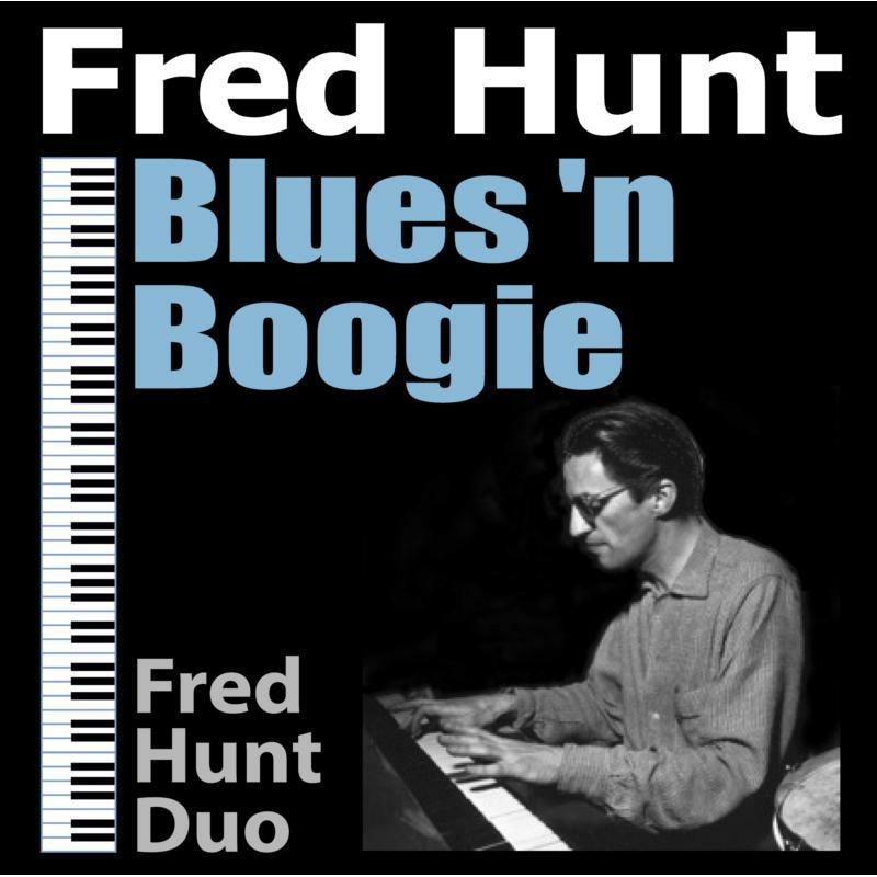 Fred Hunt Duo: Blues 'n' Boogie – Proper Music