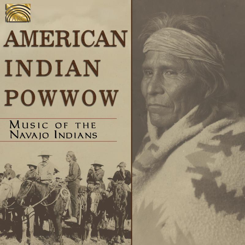 American Indian Pow Wow: Music Of The Navajo Indians – Proper Music