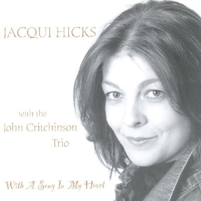 Jacqui Hicks: With a Song in My Heart – Proper Music