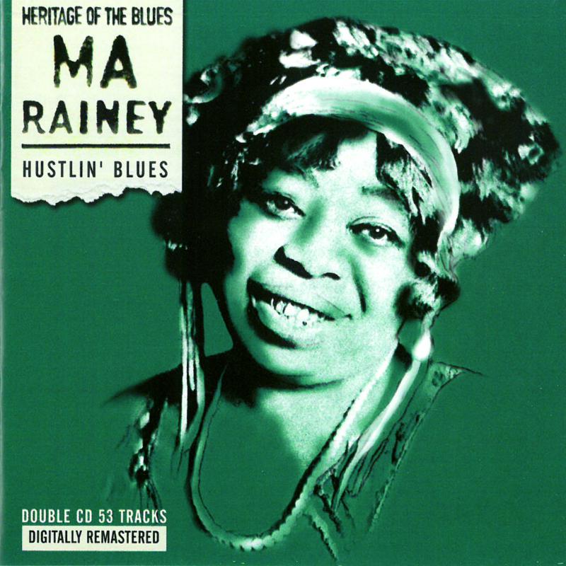 Ma Rainey: Hustlin' Blues – Proper Music