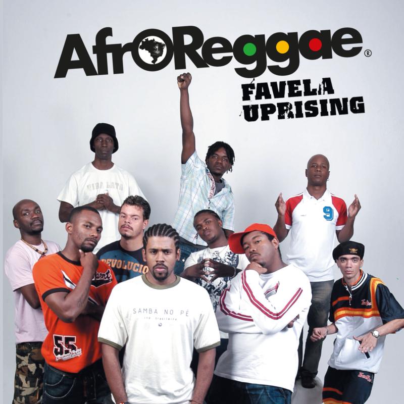 Afroreggae: Favela Uprising – Proper Music