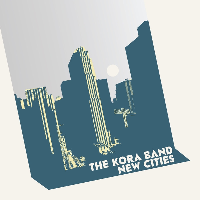 The Kora Band: New Cities – Proper Music