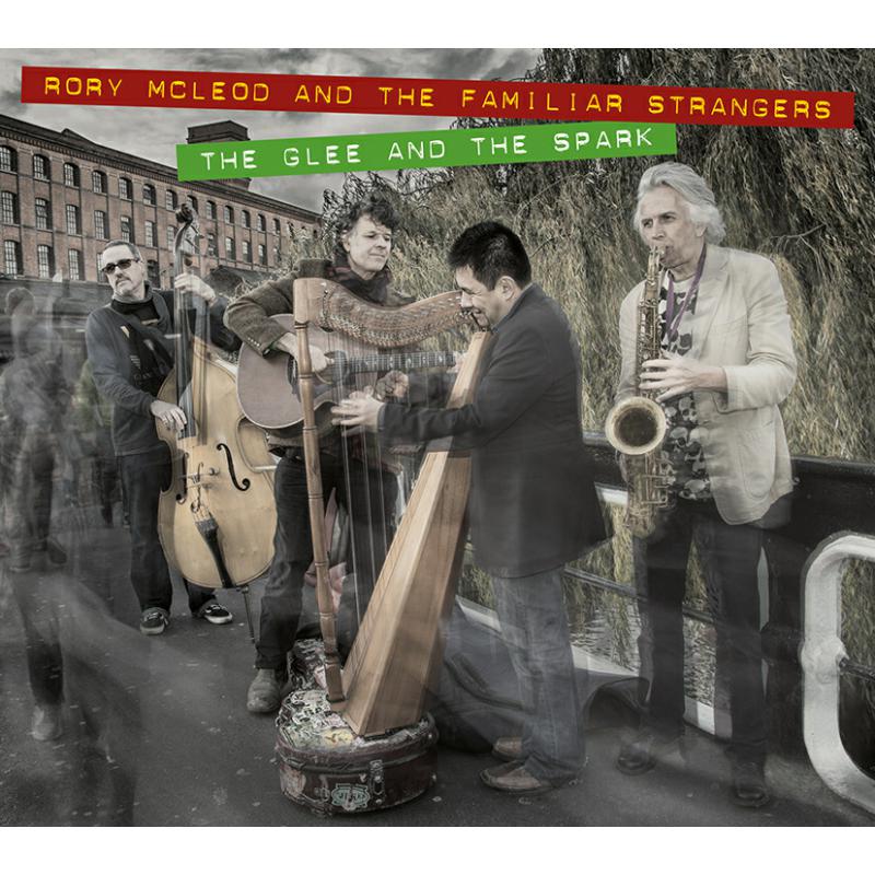 Rory McLeod: The Glee And The Spark – Proper Music