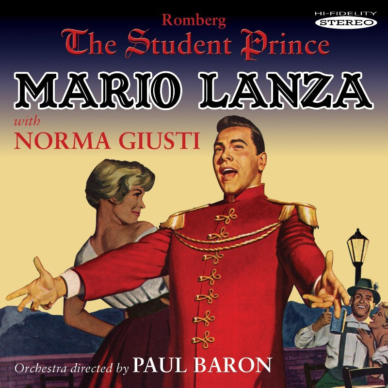 Mario Lanza & Norma Giusti: The Student Prince – Proper Music