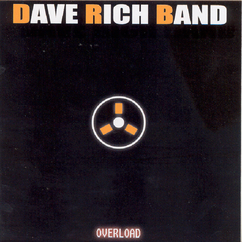 Dave Rich Band: Overload – Proper Music