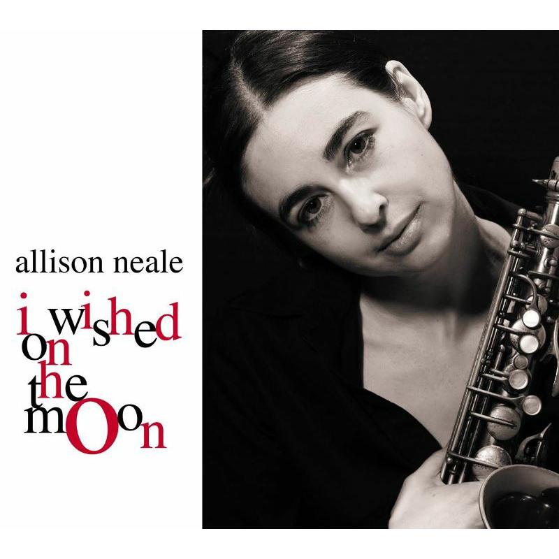 Allison Neale: I Wished on the Moon – Proper Music
