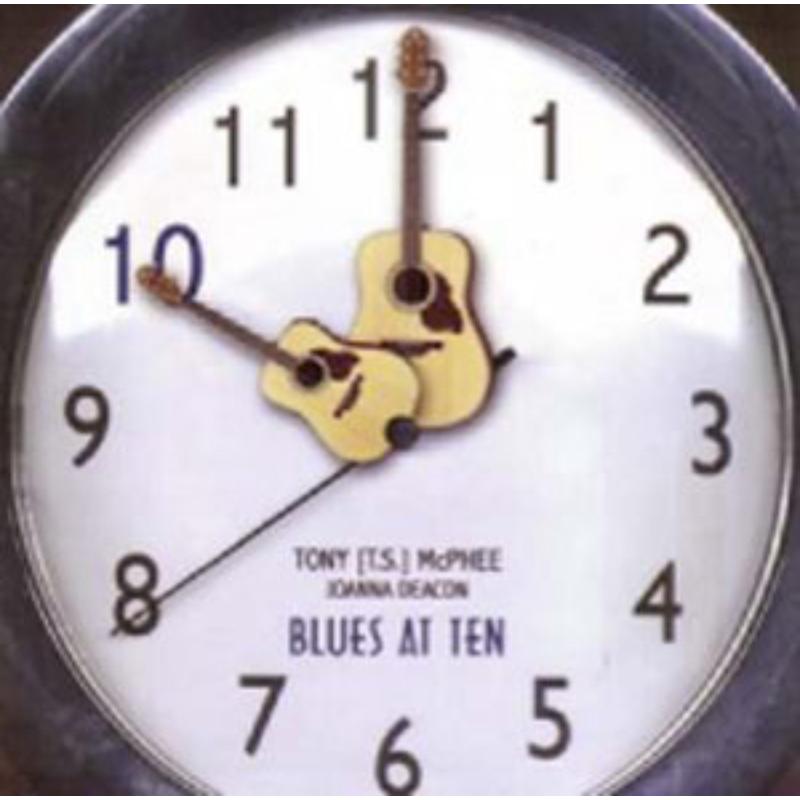 Tony McPhee: Blues At Ten – Proper Music