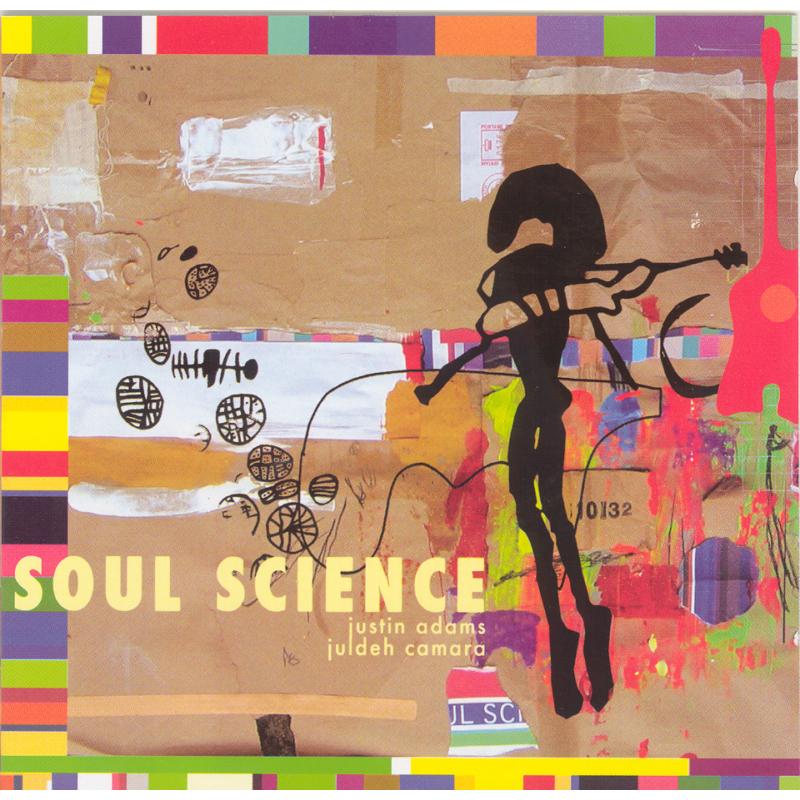 Justin Adams & Juldeh Camara: Soul Science – Proper Music