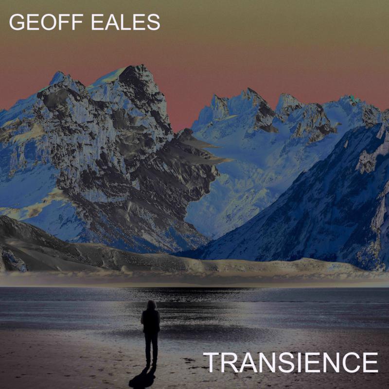 Geoff Eales: Transience – Proper Music