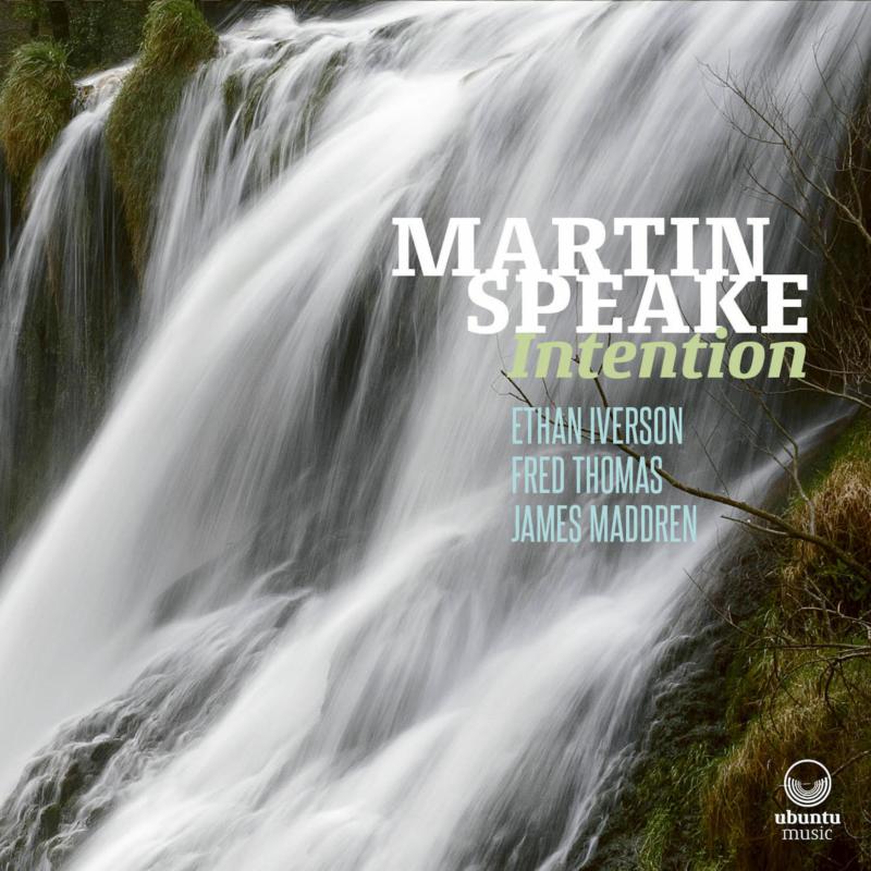 Martin Speake: Intention – Proper Music