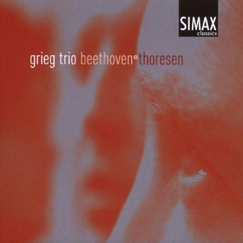 Grieg Trio: Grieg Trio plays Beethoven & Thoresen – Proper Music