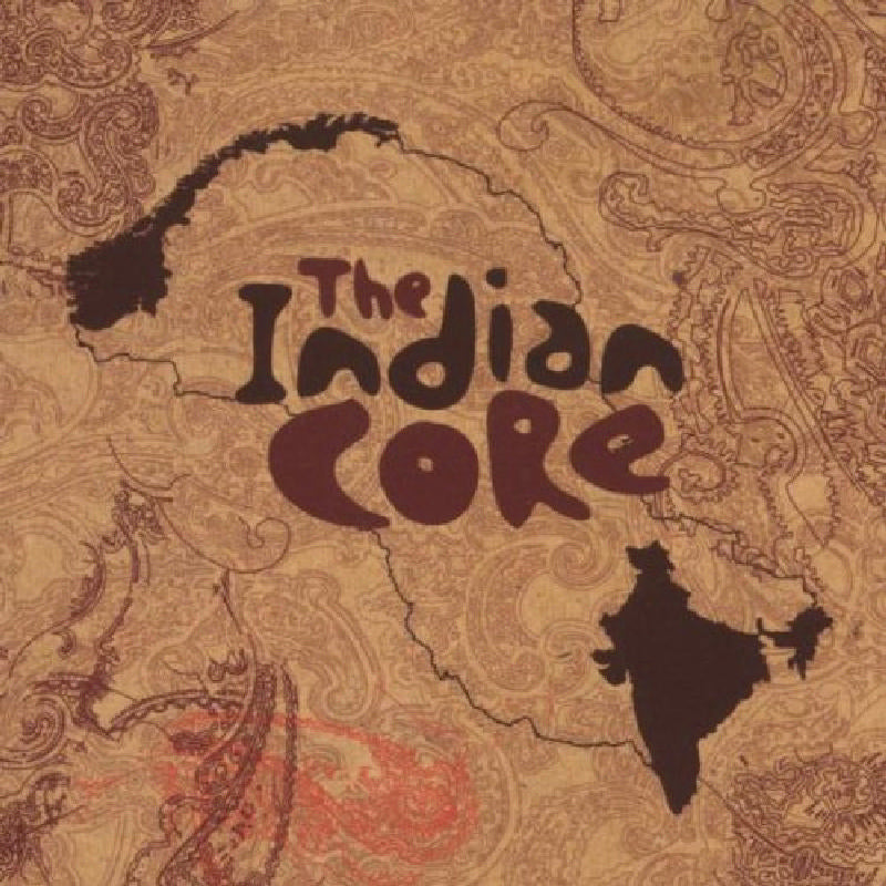 The Indian Core: The Indian Core – Proper Music