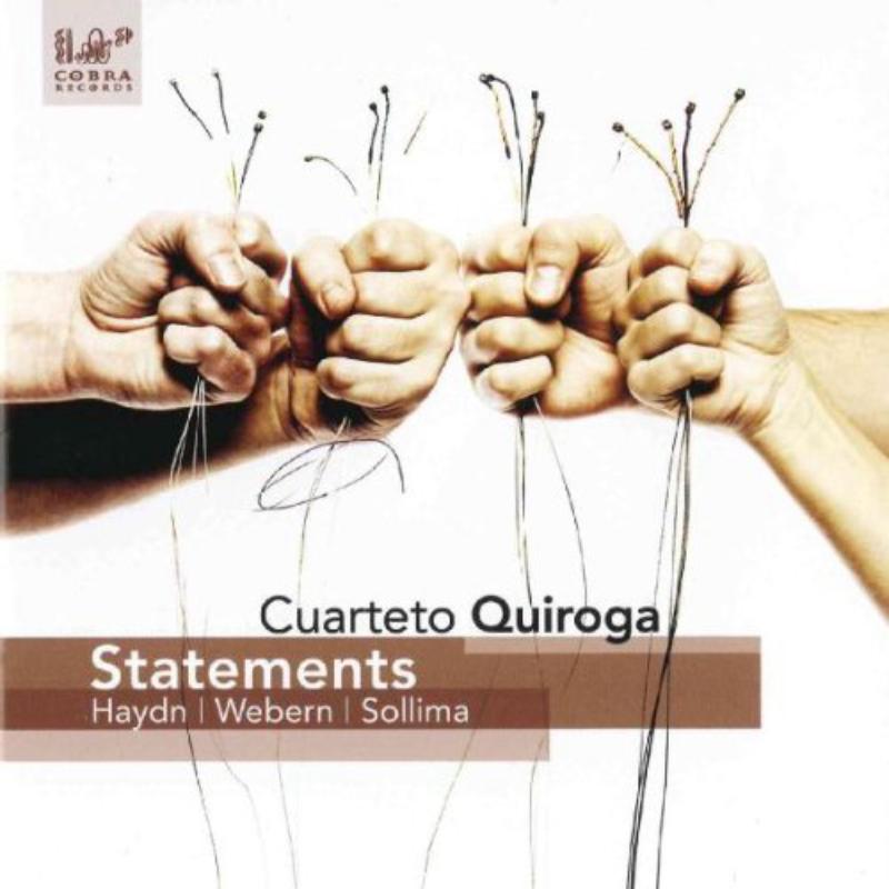 Cuarteto Quiroga: Statements – Proper Music