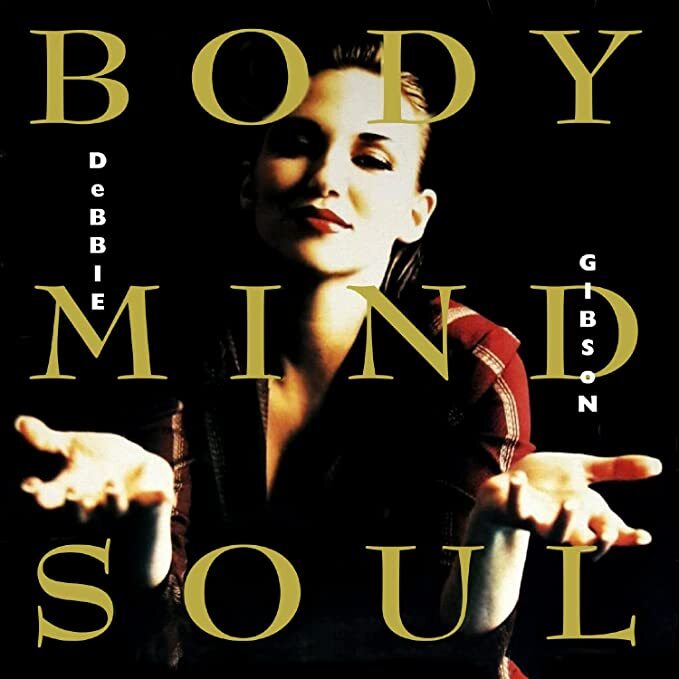 Debbie Gibson: Body Mind Soul Expanded – Proper Music