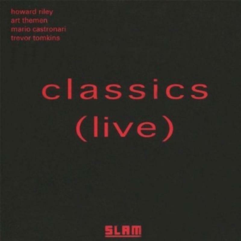 Howard Riley, Art Themen, Mario Castronari & Trevor Tomkins: Classics ...